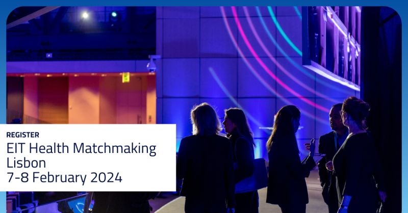 Lisboa recebe o EIT Health Matchmaking 2024 | Atlas da Saúde