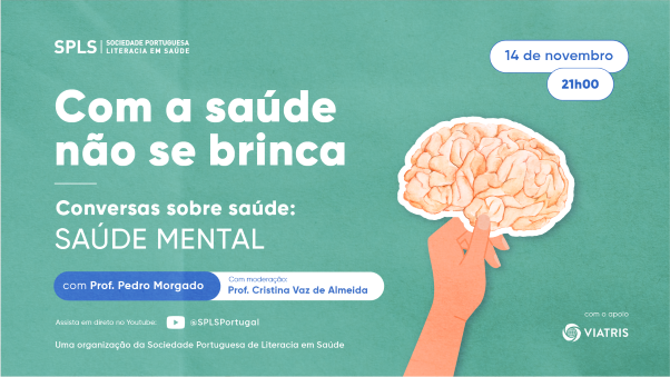 Ciclo de webinars da Sociedade Portuguesa de Literacia em Saúde ...